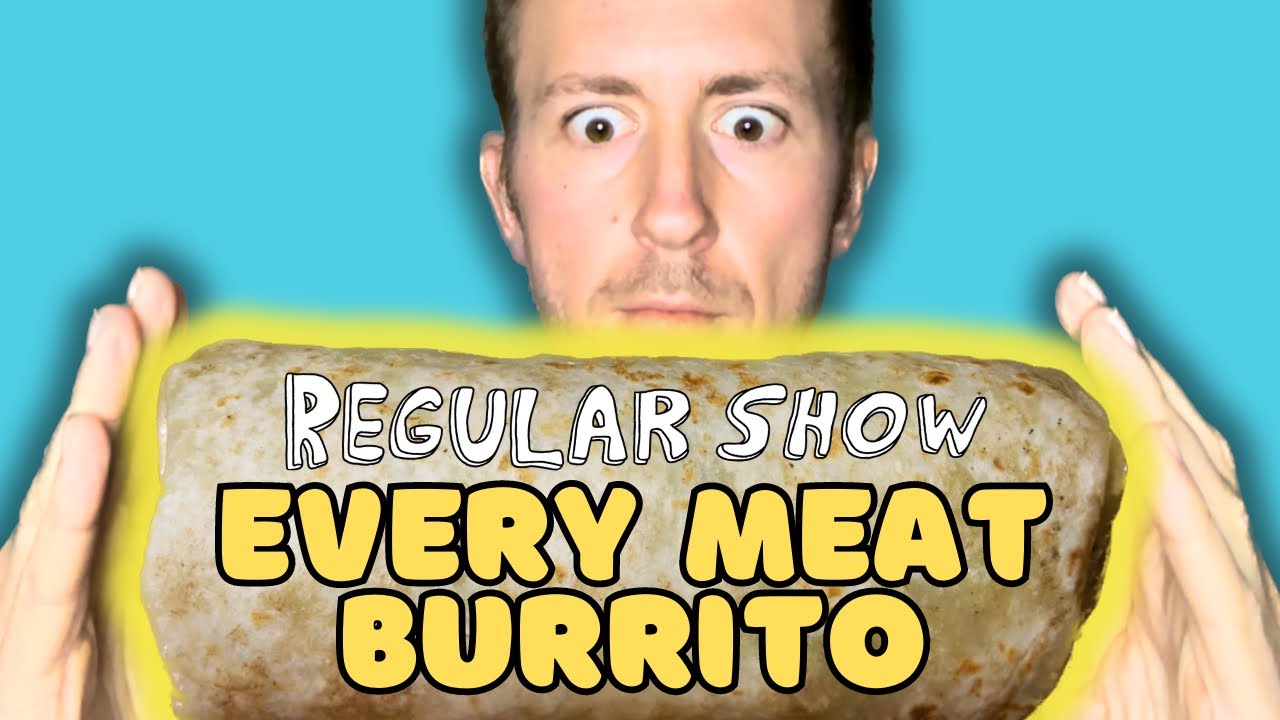 Regular Show Theory: Can We Make the EVERY MEAT BURRITO? - YouTube