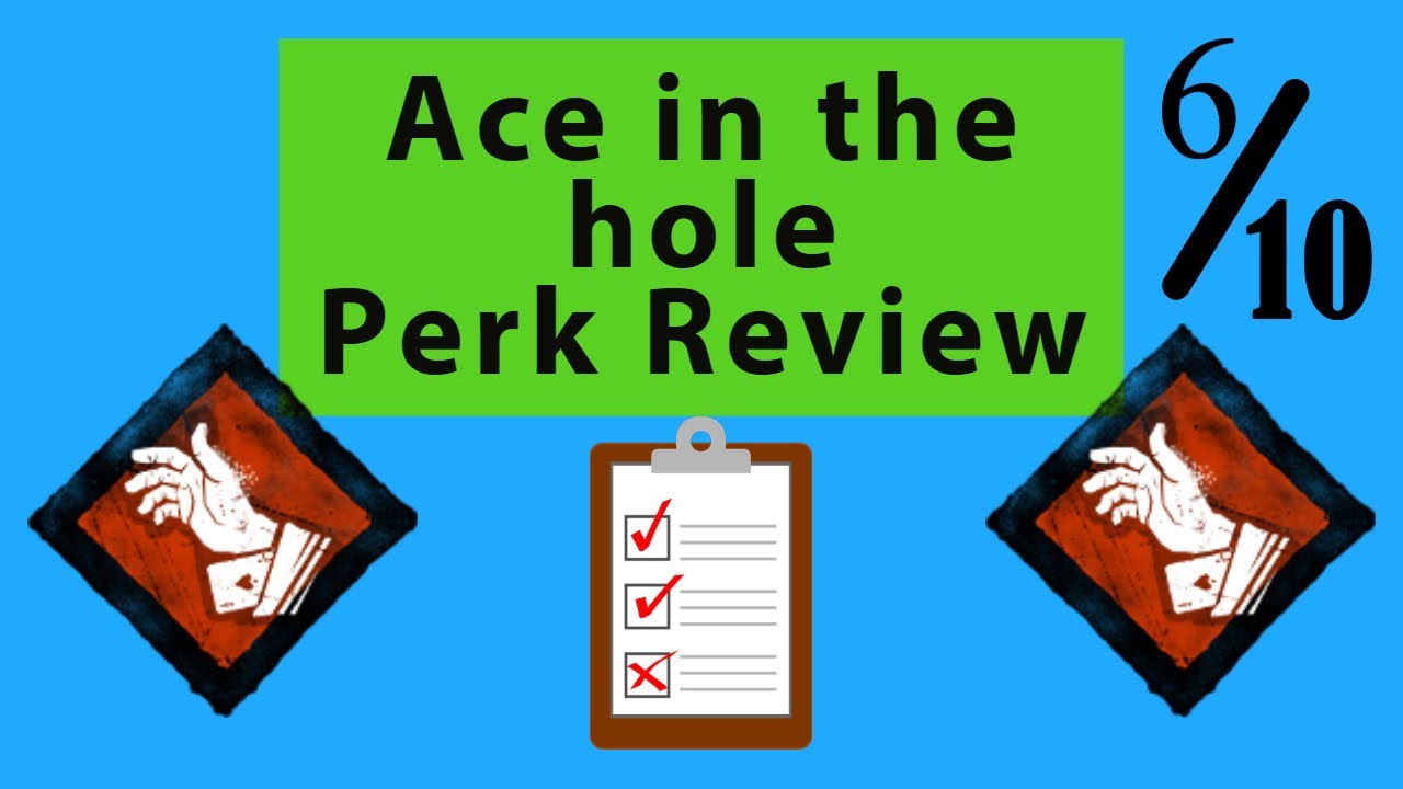 Dead by Daylight - Perk review - Ace in the hole - YouTube