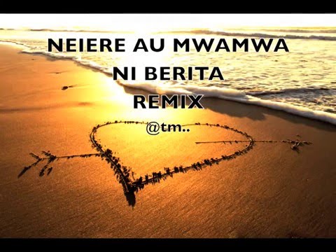 Neiere Au Mwamwa Ni Berita ReMiX 2016_DJ TAKABWEBWE - Kiribati@tm ...