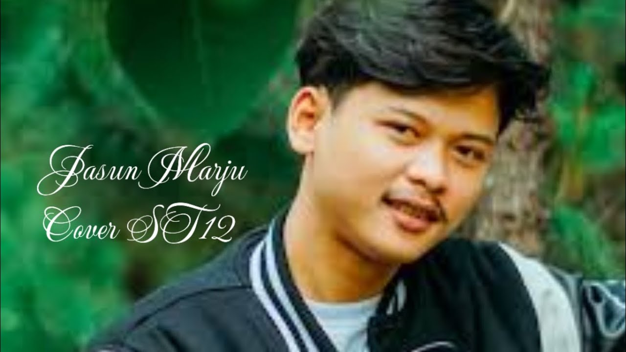 Jasun Marju Cover ST12 - YouTube
