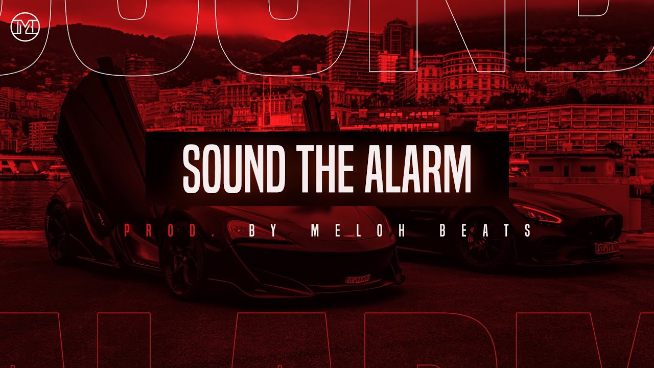 "Sound The Alarm" New Hard/Dark/Gangsta Hip Hop Trap Rap Type Beat ...