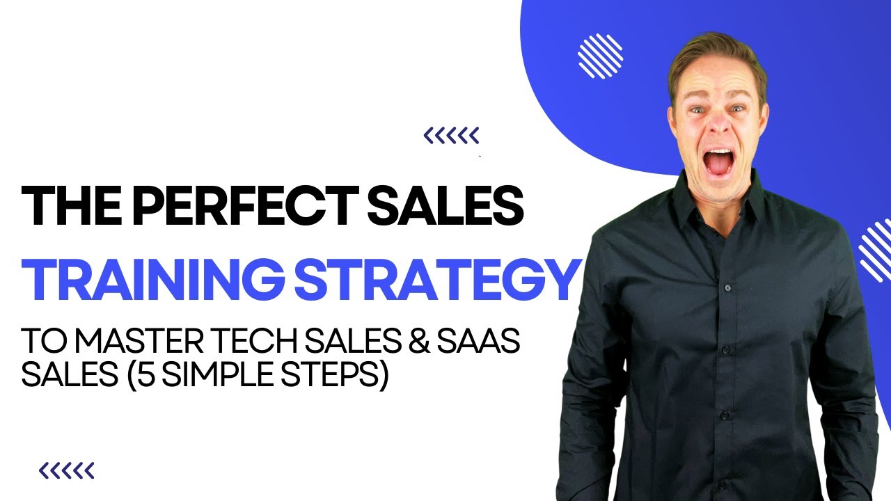 Perfect sales training strategy to master tech sales & SaaS sales ...