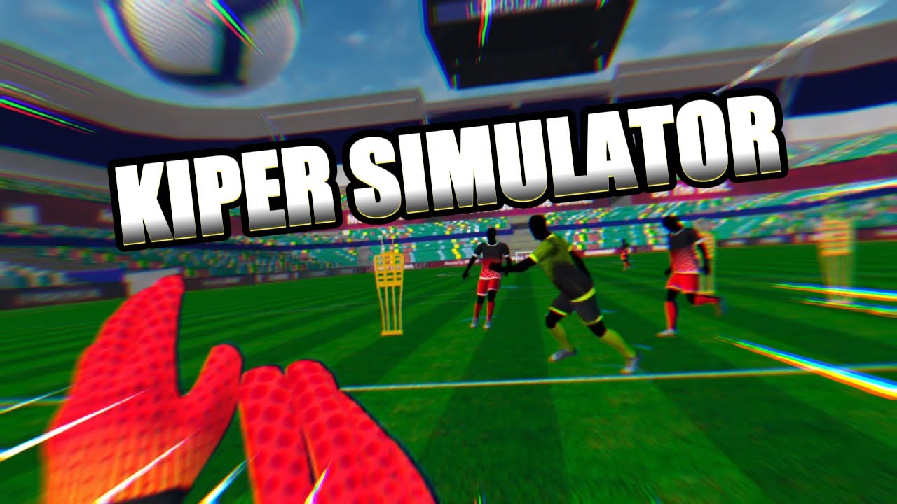 KIPER SIMULATOR - Cleansheet VR Indonesia - YouTube