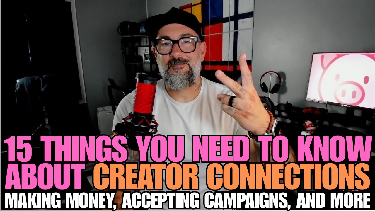 Creator Connections: 15 Things You NEED to Know UPDATED # ...