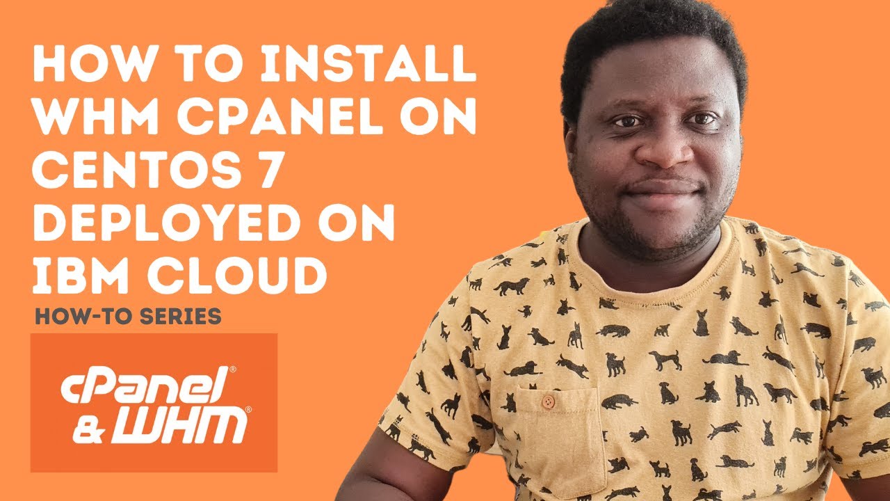 How to Install WHM Cpanel on CentOS 7 deployed on IBM Cloud - YouTube