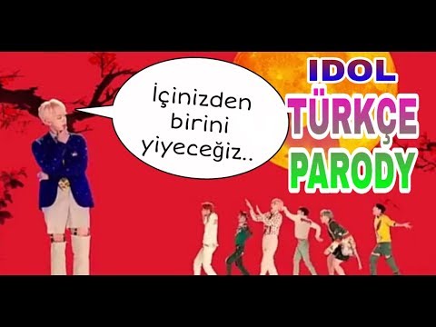 BTS°IDOL{Turkish Parody}