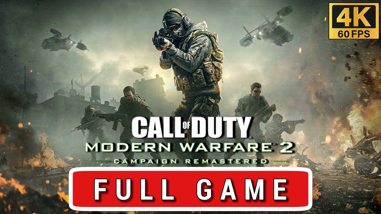 CALL OF DUTY: MODERN WARFARE 2 CAMPAIGN REMASTERED Full Game ...