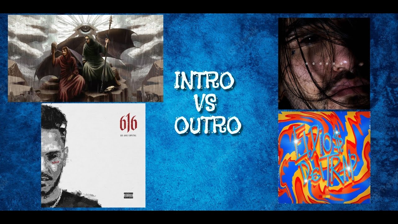 INTRO-URILE VS OUTRO-URILE ALBUMELOR DE TRAP! - YouTube