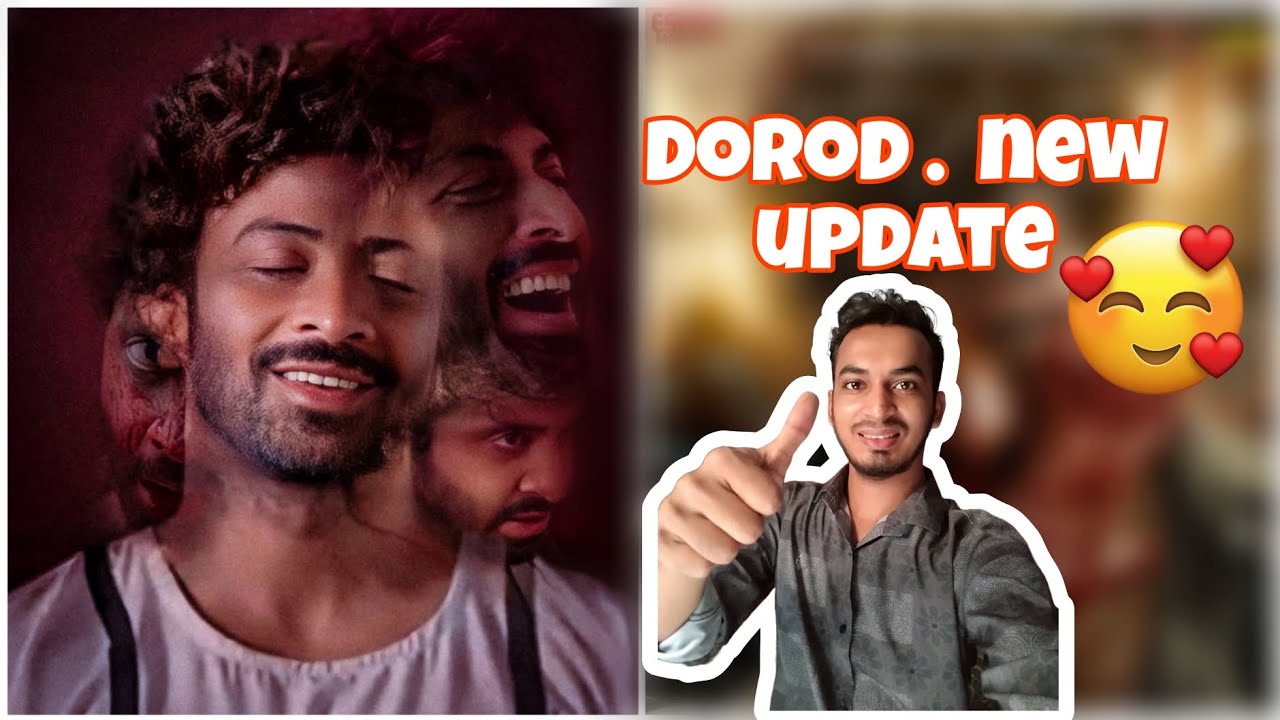 Dorod Movie Release Date জানানো হলো শাকিব খানের দরদ মুভি রিলিজ ডেট 😍 ...