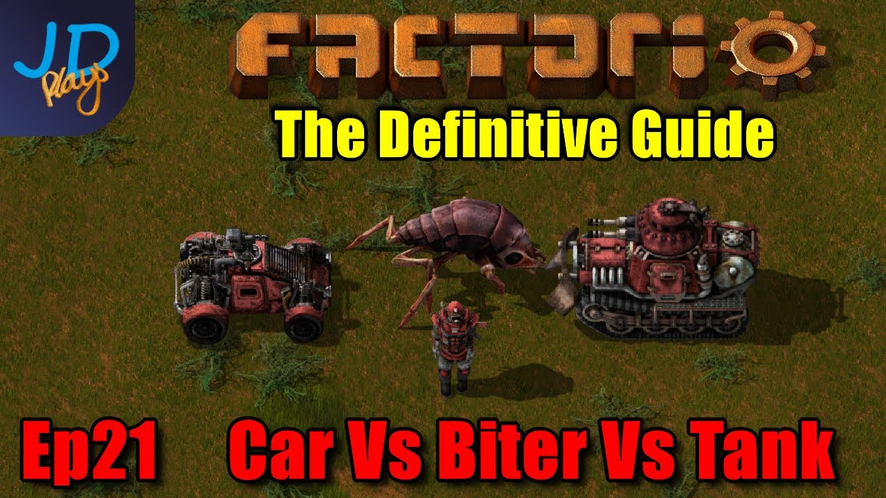 Factorio 1.0 The Definitive Guide Ep21 ⚙️ Car Vs Biter Vs Tank ⚙️ Guide ...