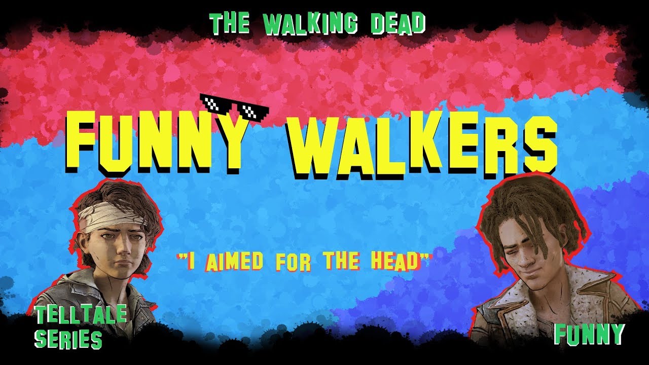 TWDG || TellTale || Funny Walkers - YouTube