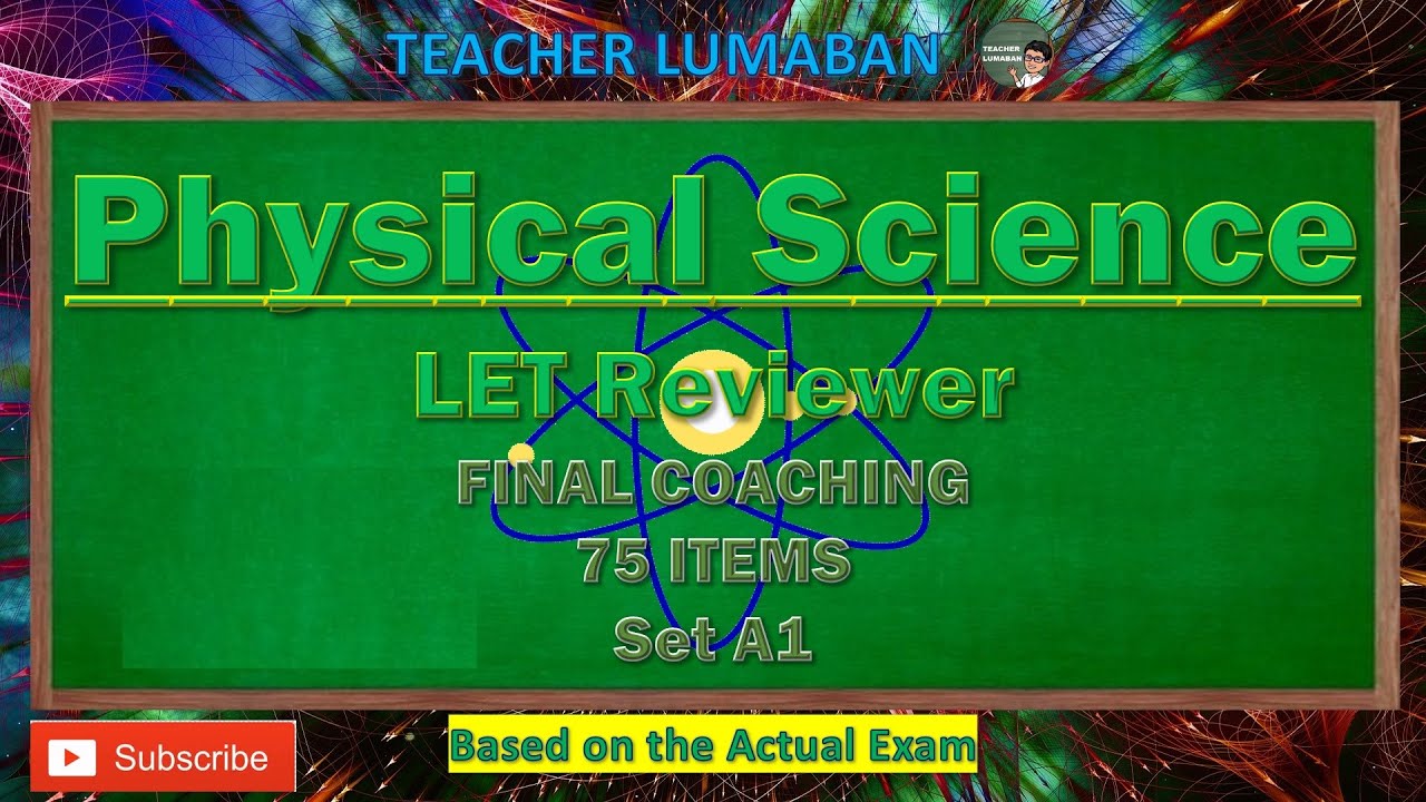 Physical Science LET Reviewer SET A1 | Teacher Lumaban - YouTube