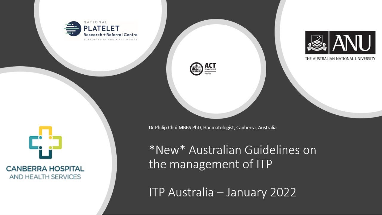 New AUS & NZ Guidelines for ITP with Dr Phil Choi - 2022 ITP Australia ...