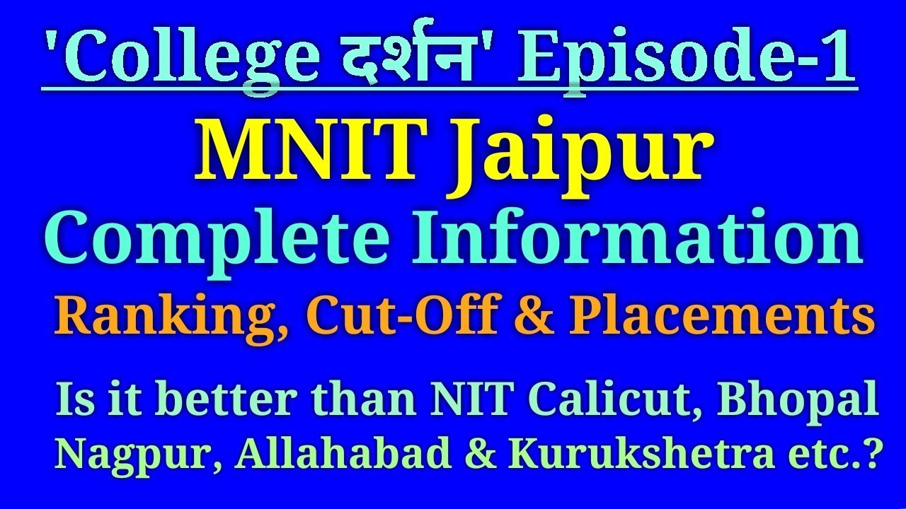 MNIT Jaipur Complete Information - Placements, Cut-Off, Ranking ...