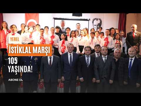 İstiklal Marşı 105 Yaşında!