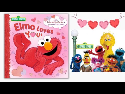 🔴SESAME STREET "ELMO LOVES YOU!"💝 - YouTube