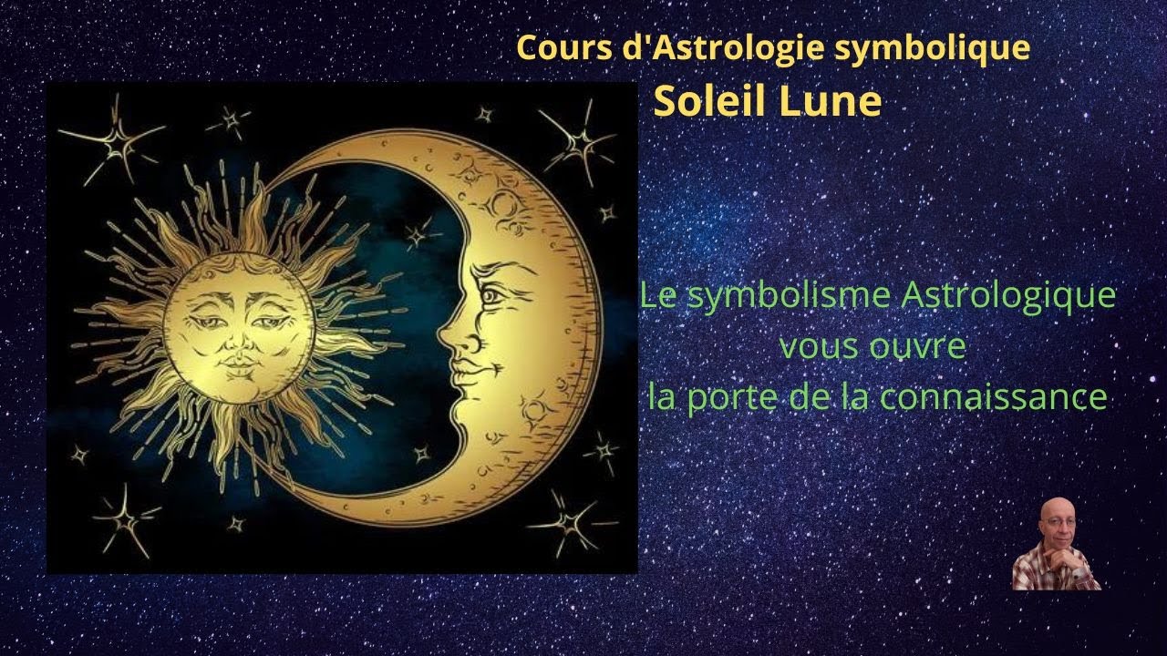Extrait de cours sur Les luminaires Soleil et Lune Astrologie ...