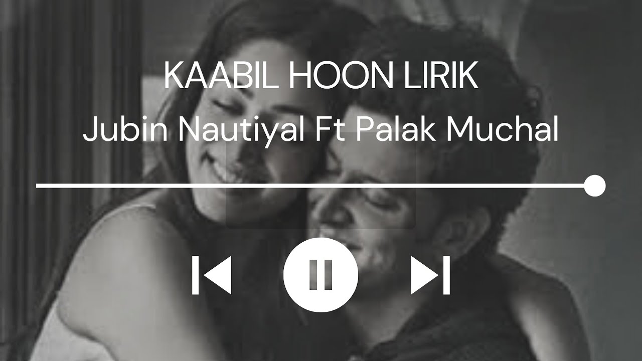 Kaabil Hoon | Lirik | KAABIL | Soundtrack Film Bollywood - YouTube