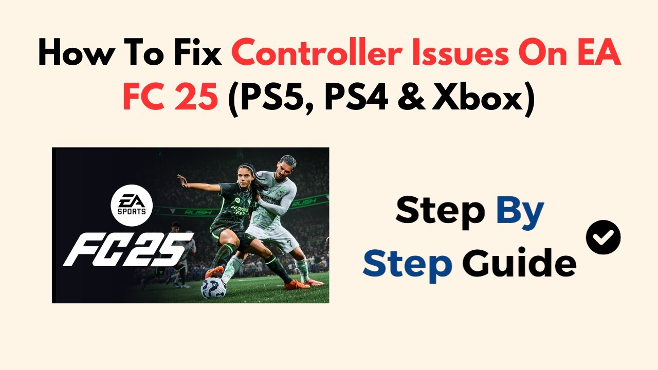 How To Fix Controller Issues On EA FC 25 (PS5, PS4 & Xbox) - YouTube