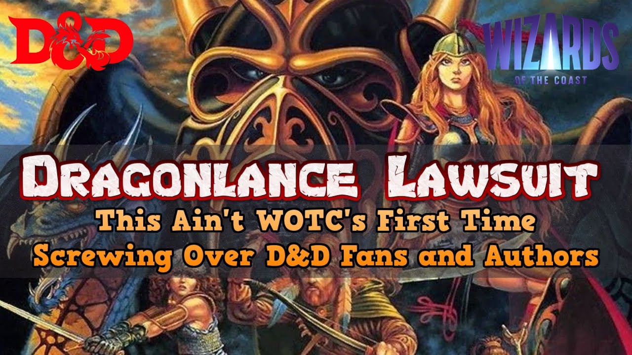 Weis & Hickman's 30 million Dragonlance Lawuit - This is WOTC's History ...