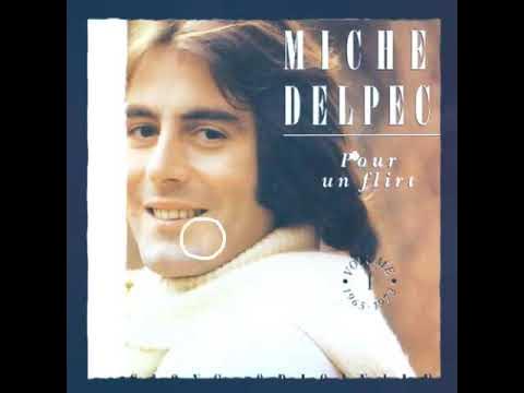 Michel Delpech - Pour un flirt (1971) - YouTube