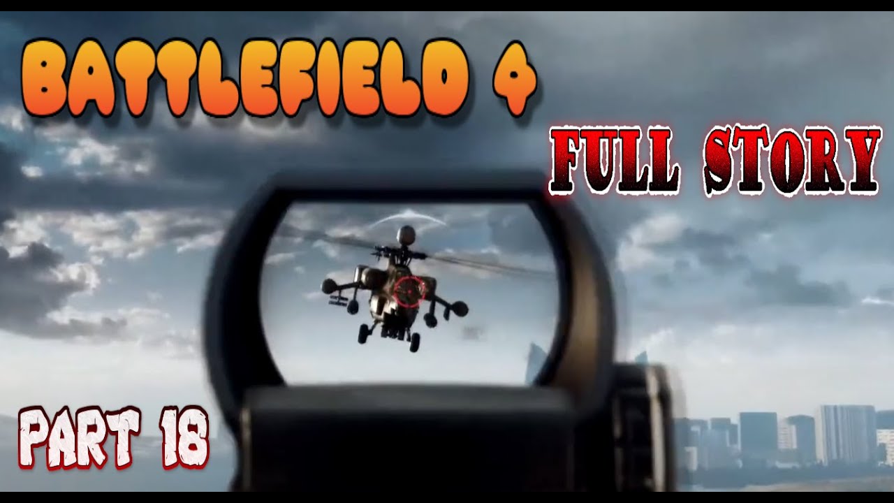 Battlefield 4 Singleplayer Story FPS Shooter #18reach the factory roof ...