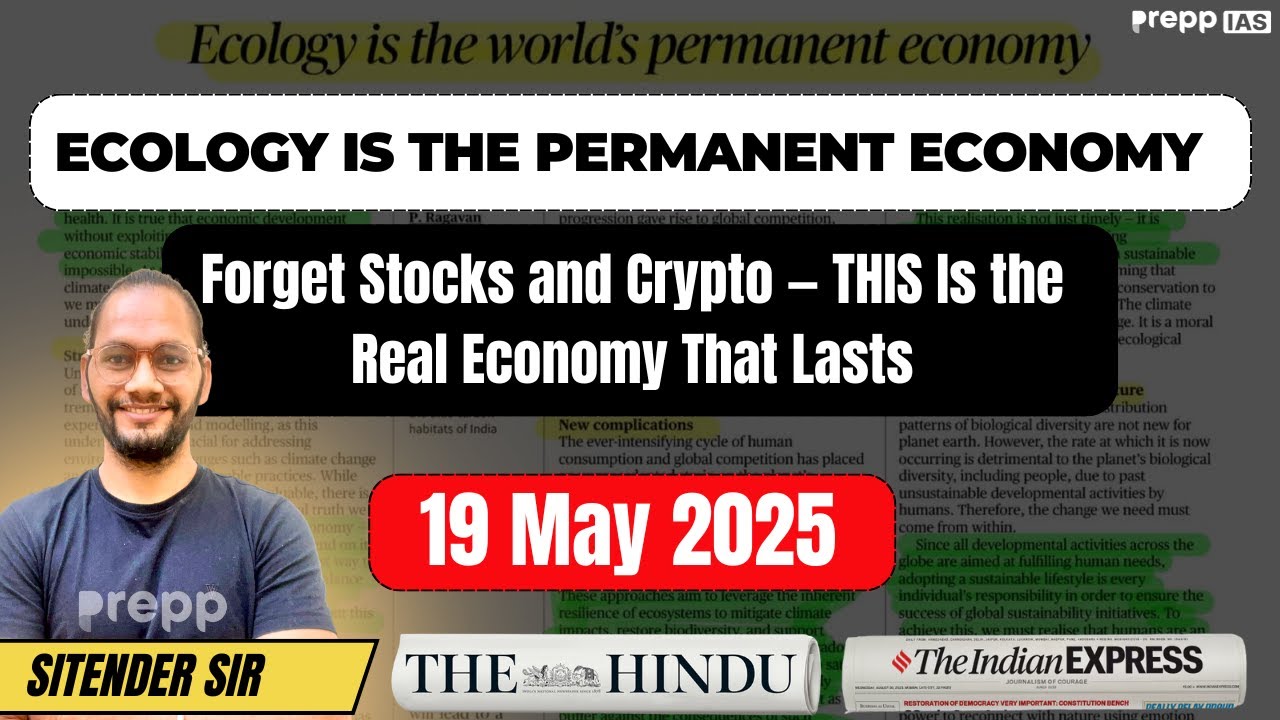 EdiTalks | Editorial Analysis Today | 19 May 2025 | UPSC CSE Current ...