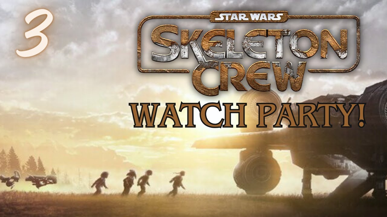 Star Wars Skeleton Crew Episode 3 Watch Party! - YouTube