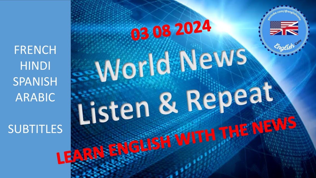 03062024 LATEST WORLD NEWS FOR ENGLISH LEARNERS : WITH SUBTITLES - YouTube