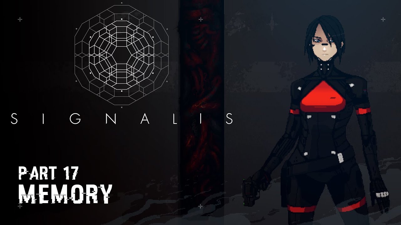 The End: Memory - Part 17 - SIGNALIS - YouTube