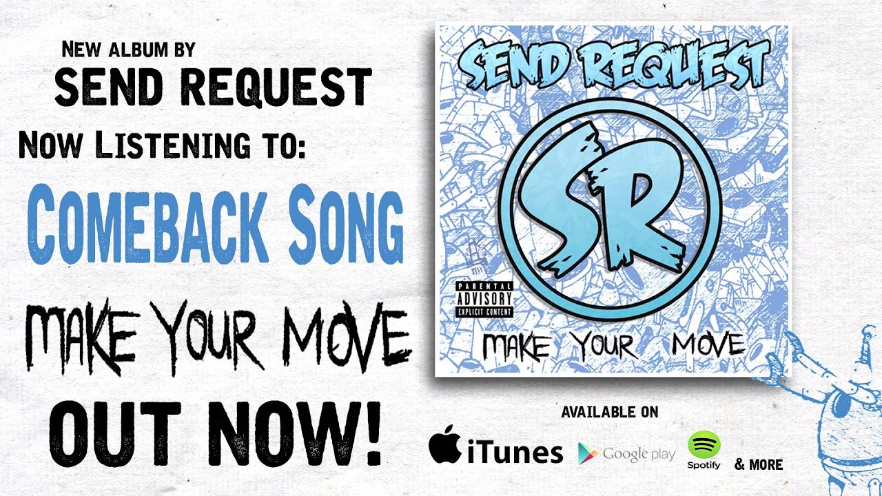 Send Request - Comeback Song (Make Your Move Official) - YouTube