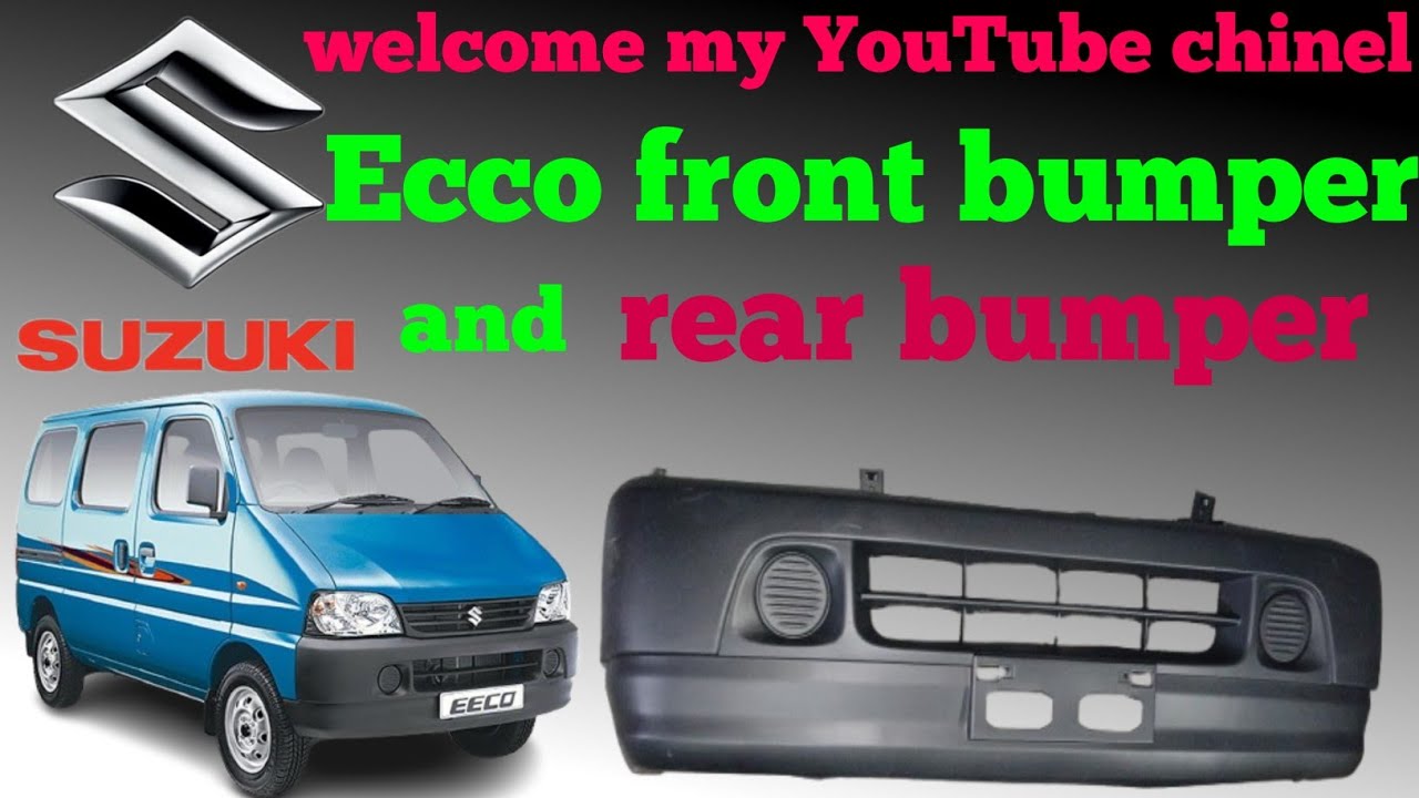 #Maruti suzuki Eeco front bumper and Rear bumper - YouTube
