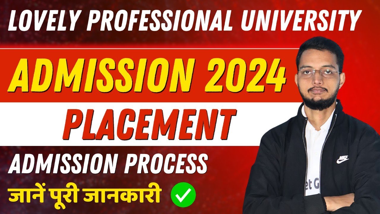 LPU Admission 2024💥 | LPUNEST Form Details 2024 | Admission Process ...