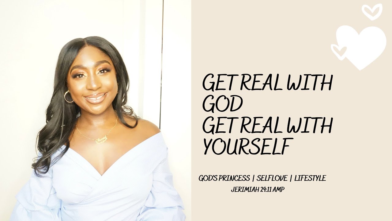 Get Real with God - Get Real with Yourself! - YouTube