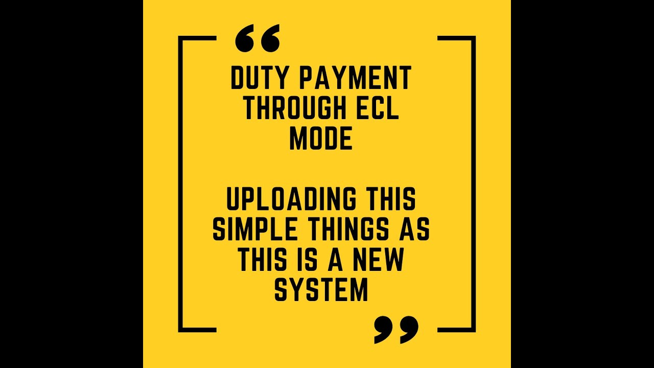 ICEGATE DUTY PAYMENT THROUGH ECL MODE YouTube icegate-duty-payment-through-ecl-mode-youtube