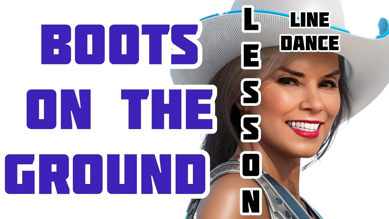 BOOTS ON THE GROUND -line dance LESSON BEGINNER - YouTube