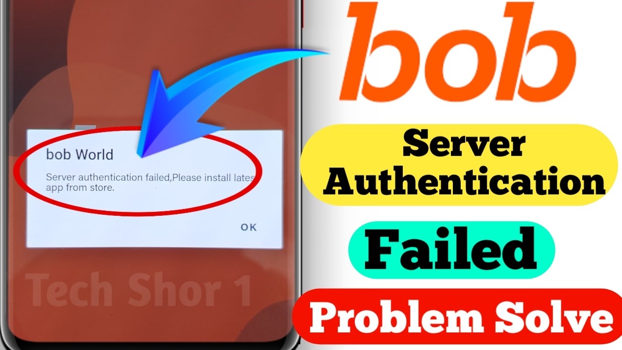 Bob World App Fix Server Authentication Failed Problem Solve - YouTube