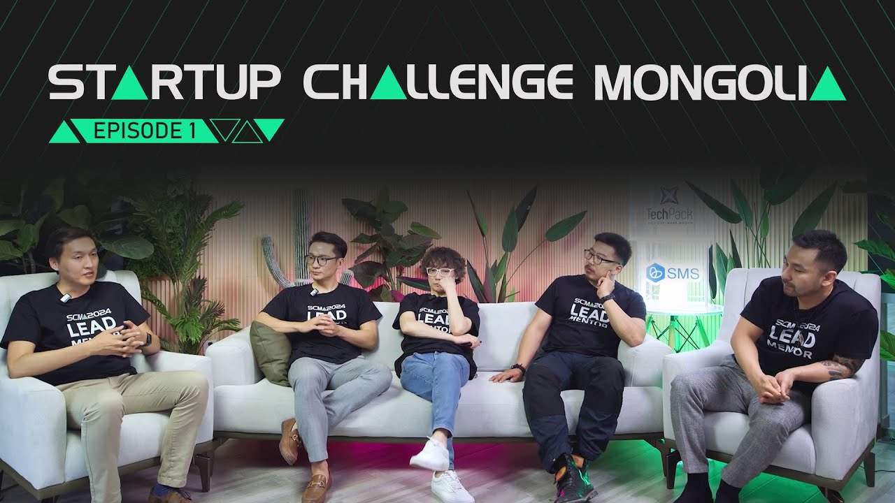Startup Challenge Mongolia 2024🇲🇳🚀 | Episode 1 | Ulaanbaatar Valley - YouTube