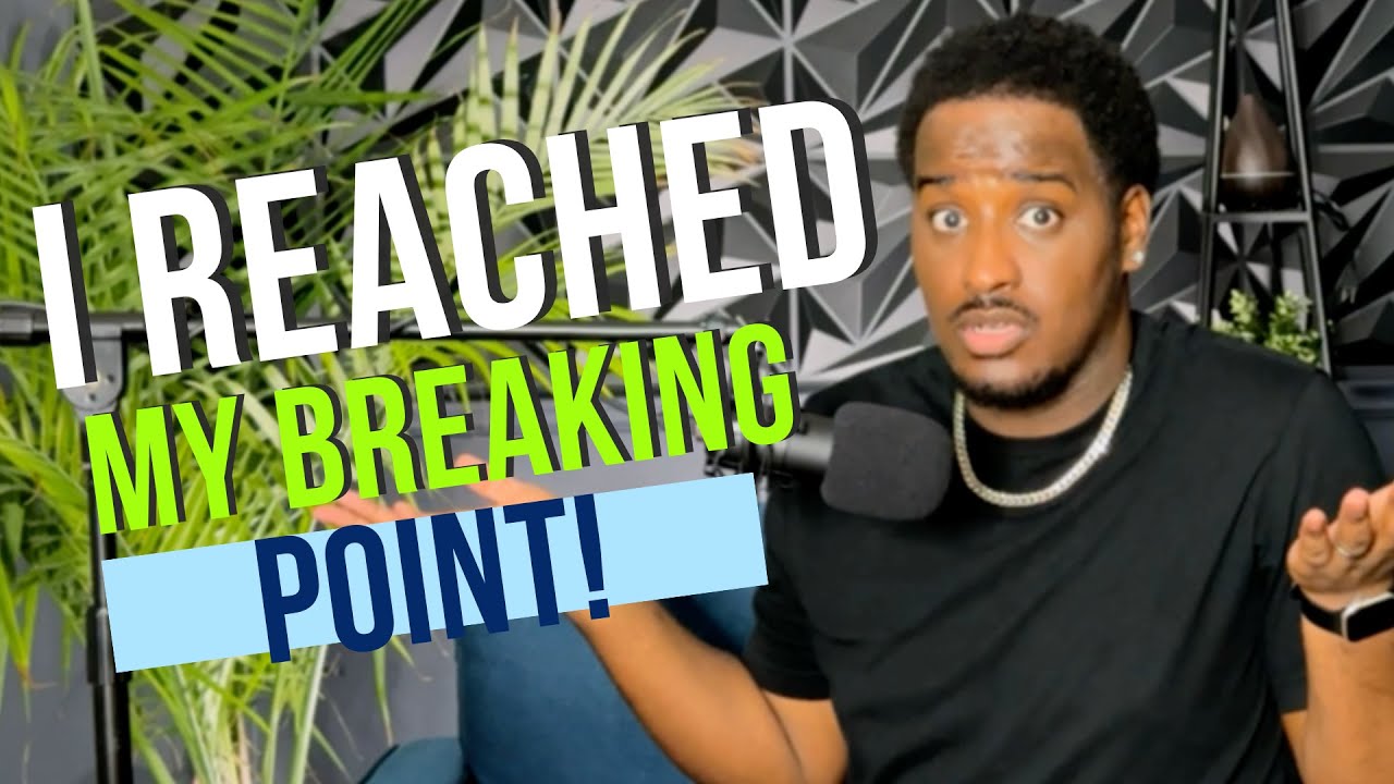 EP19 - REACHED MY BREAKING POINT!!! - YouTube