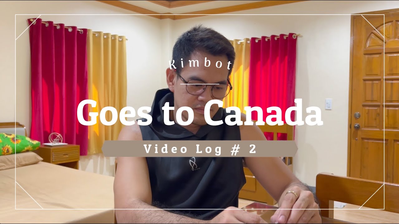 Kimbot Goes to Canada Video Log #2 - 3 Days before D-Day - YouTube