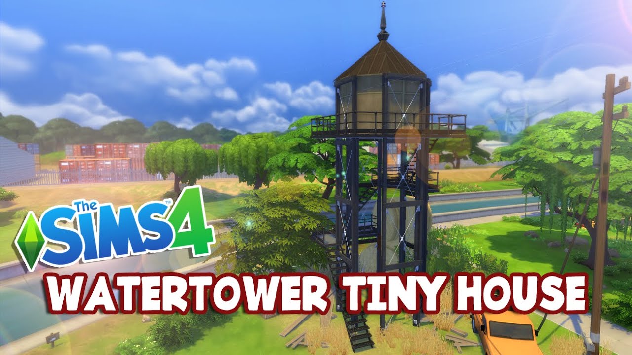 Water Tower Tiny House | The Sims 4: Speed Build - YouTube
