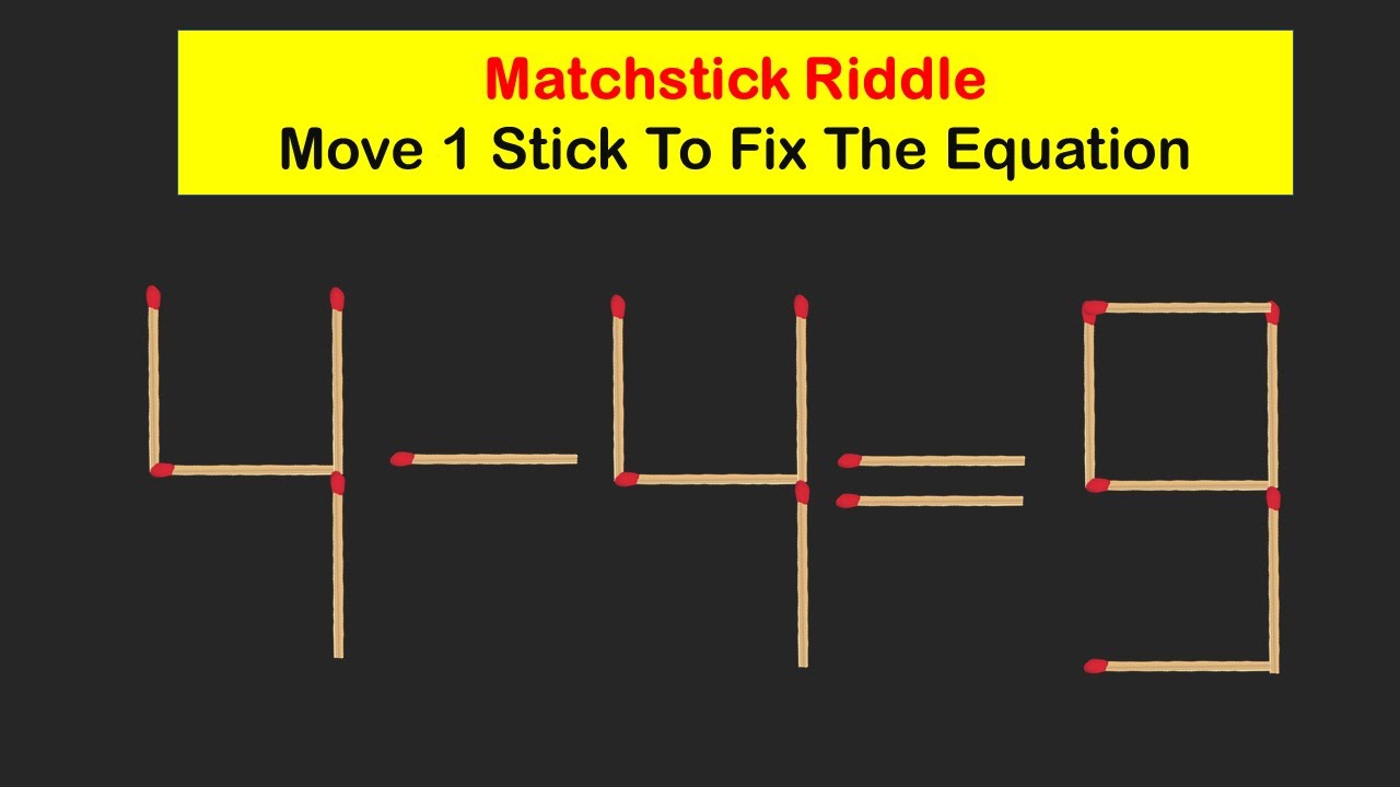 Matchstick Riddles || Move 1 Matchstick To Fix The Equation - YouTube