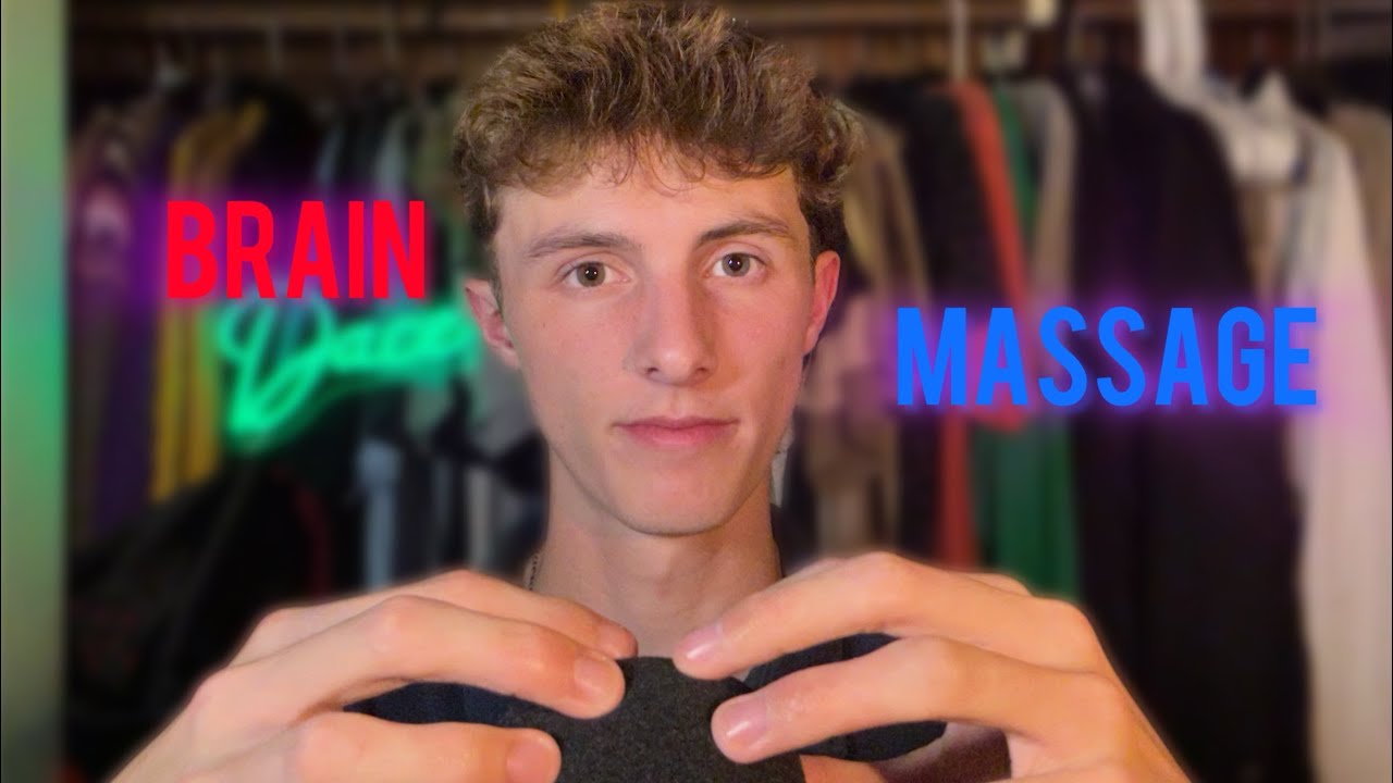 ASMR - The Only BRAIN MASSAGE You'll Ever Need! - YouTube