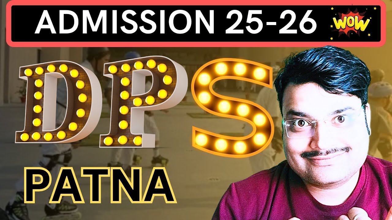 dps Patna school vacancy 25-26 top 10 schools in Patna - YouTube