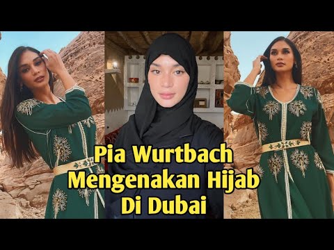 Pia Wurtbach Berlibur Pakai Hijab Di Dubai Miss Universe 2015 #missuniverse