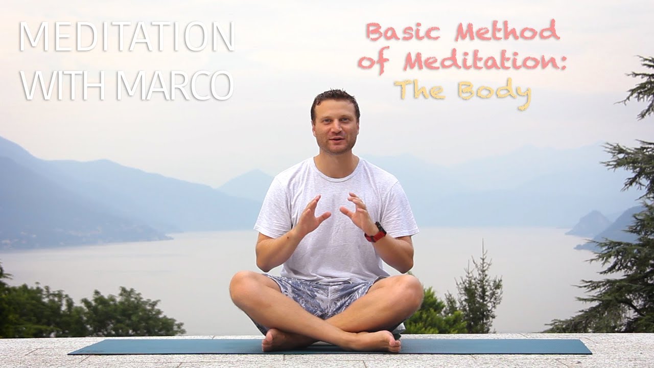 Basic Method of Meditation - Step 1 | The Body - YouTube