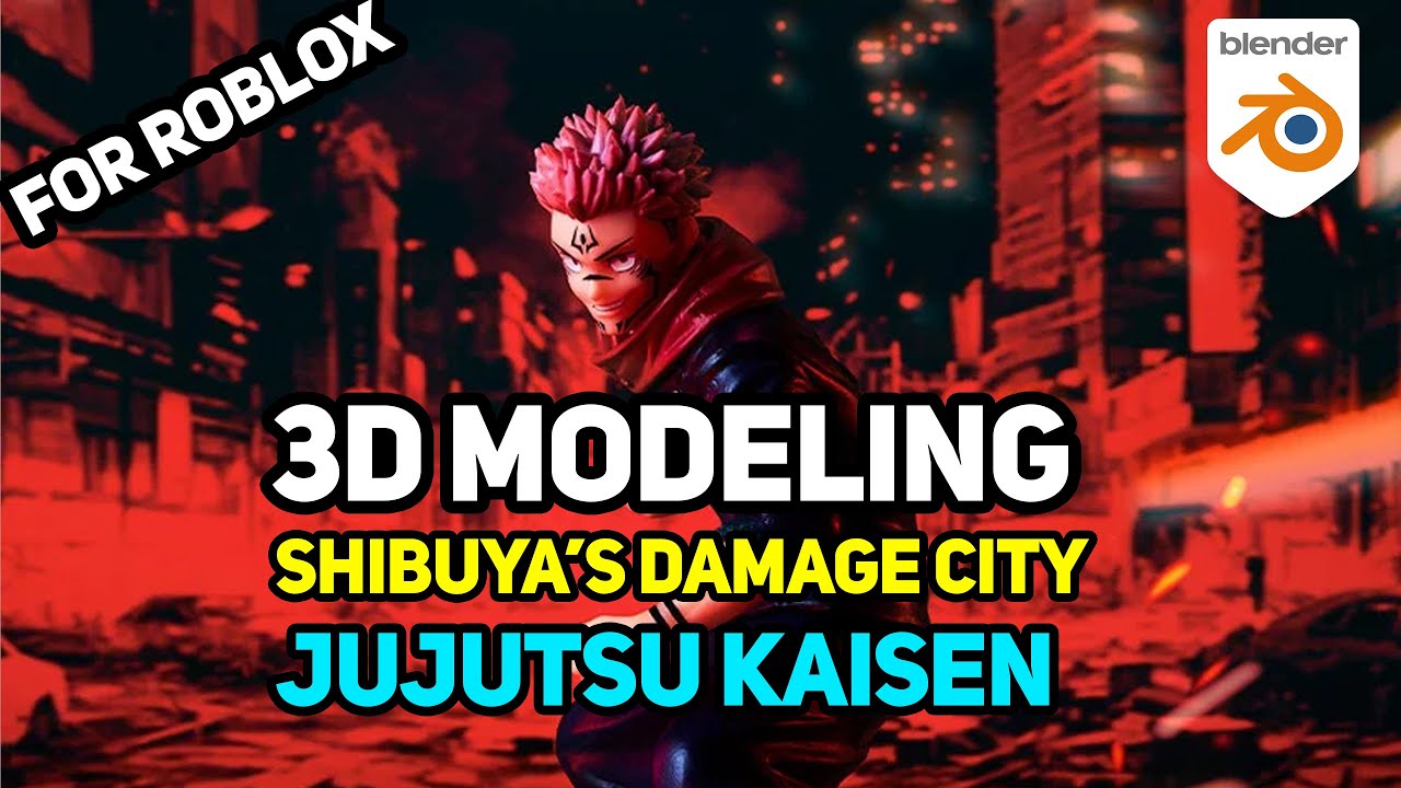 Jujutsu Kaisen Shibuya´s Damage City for Roblox - 3d Modeling - Time ...