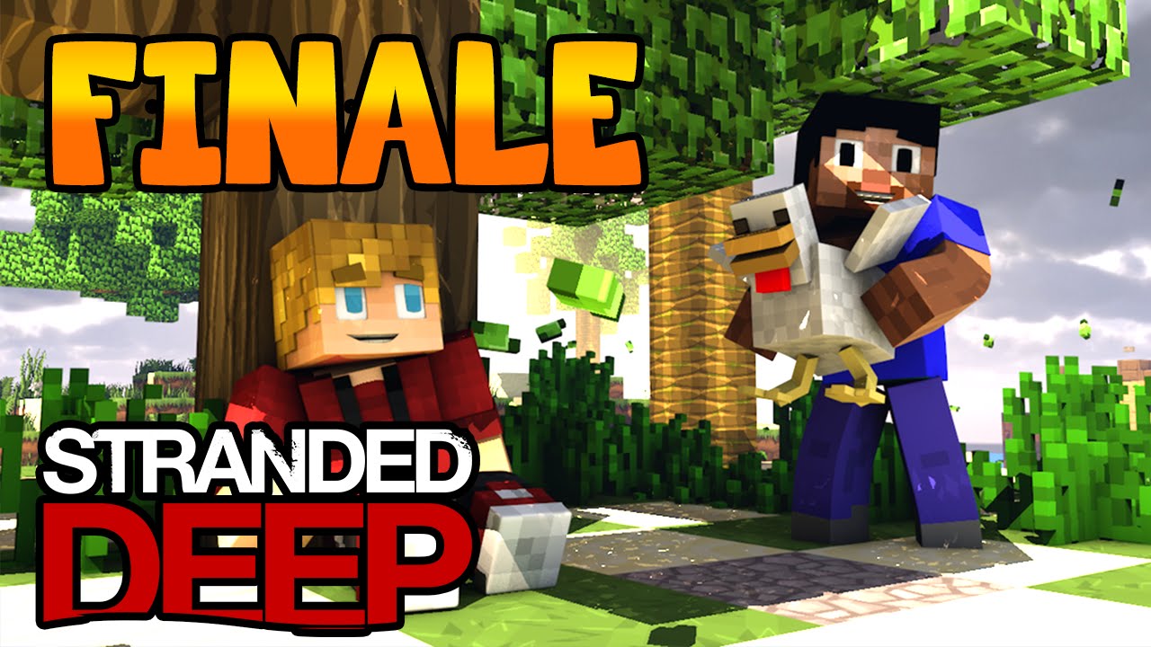 Minecraft STRANDED DEEP! "The FINALE!" (Minecraft Survival Island) #6 w ...
