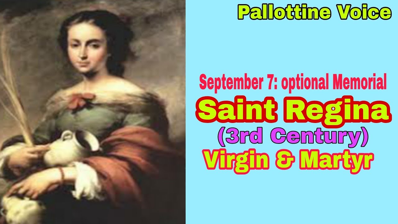 Daily Saints, Saint Regina (3rd Century), Virgin and Martyr, September ...