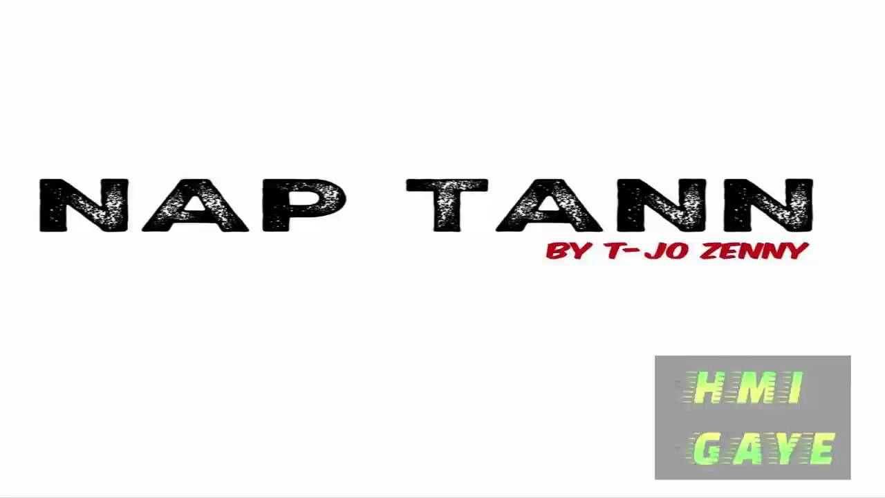 Ti Joe Zenny (Kreyol La) - Nap Tann (New song 2016) - YouTube